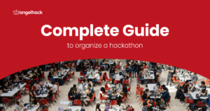 How to organize a hackathon: a complete guide